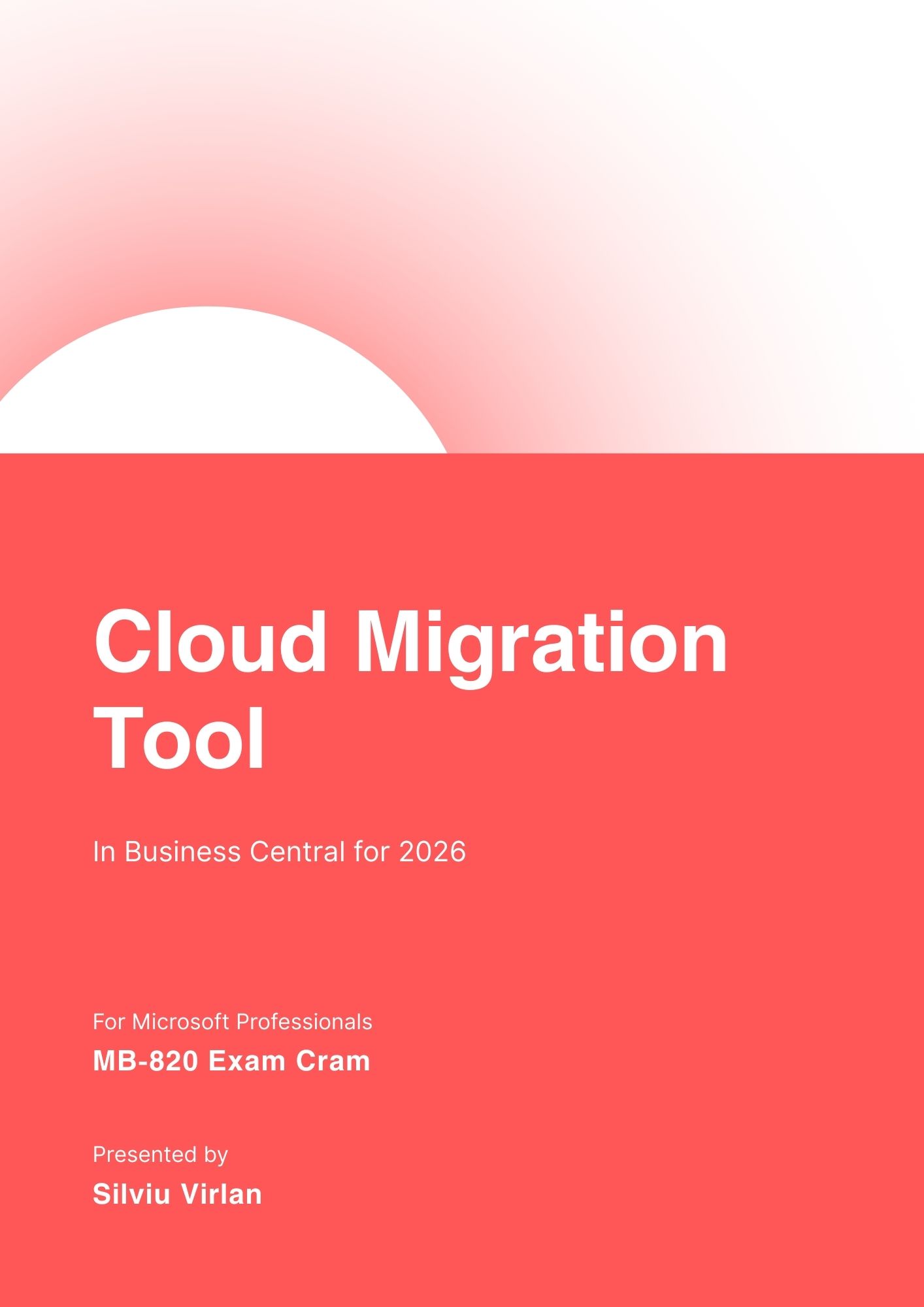 New Release: MB-820 Exam Cram - Cloud Migration Tool Guide 🚀 - Business ...